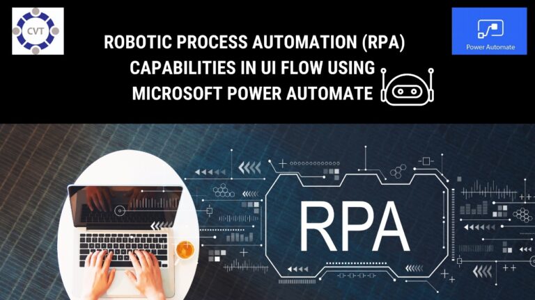 Robotic Process Automation (RPA) Capabilities in UI Flow using Microsoft Power Automate – CodeValue