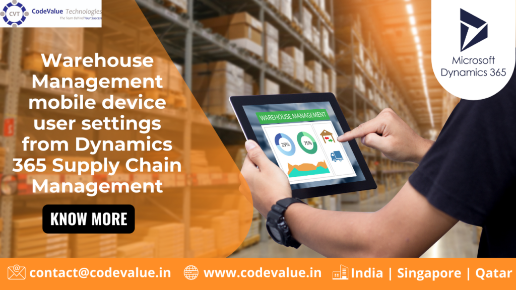 Warehouse Management mobile device user settings from Dynamics 365 ...