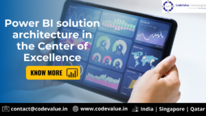Power BI solution architecture in the Center of Excellence - CodeValue