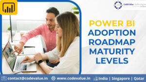 Power BI adoption roadmap maturity levels - CodeValue